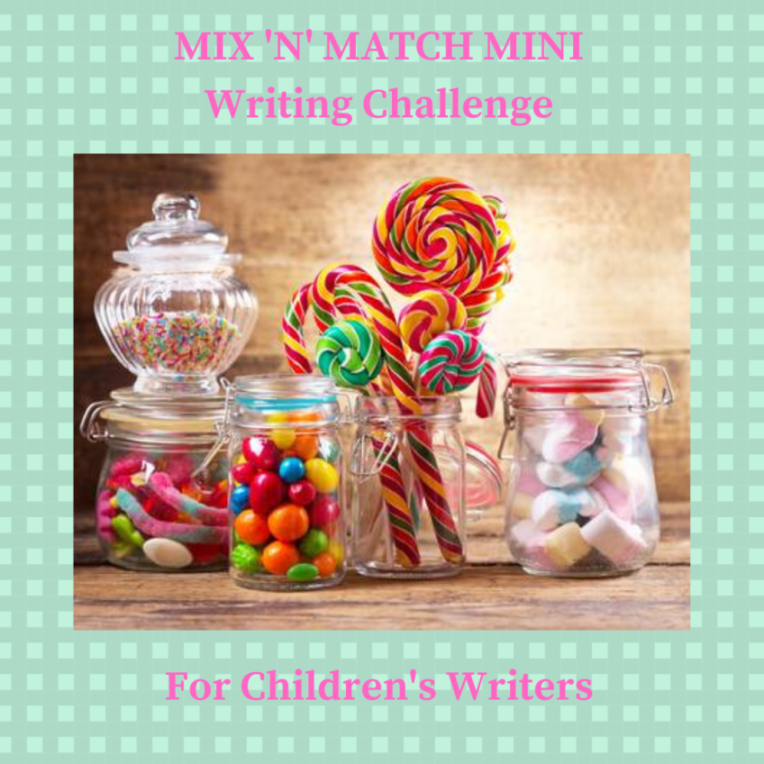 2021 Mix ‘n’ Match Mini Writing Challenge – The End! – Susanna Leonard Hill