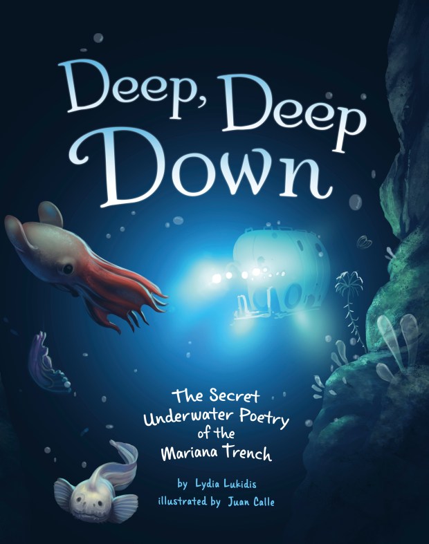Perfect Picture Book Friday – Deep, Deep, Down: The Secret Underwater ...