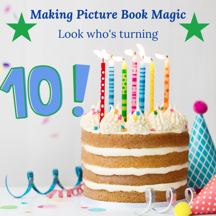 Celebrating 10 Years of Magic! – Susanna Leonard Hill