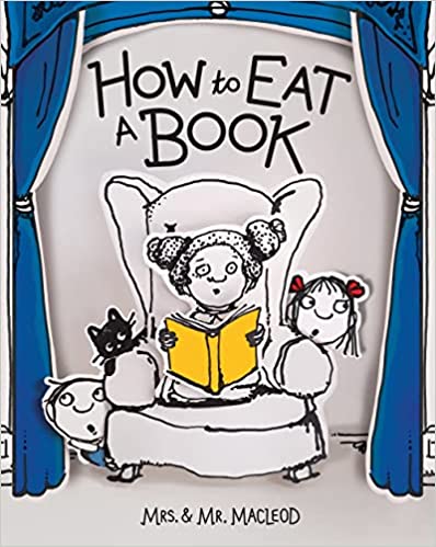 Perfect Picture Book Friday – How To Eat A Book – Susanna Leonard Hill