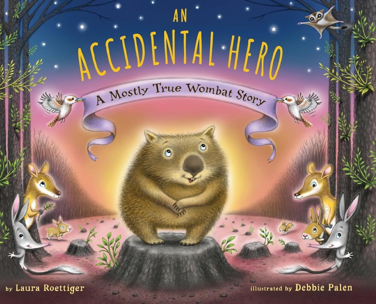 Perfect Picture Book Friday – An Accidental Hero: A Mostly True Wombat ...