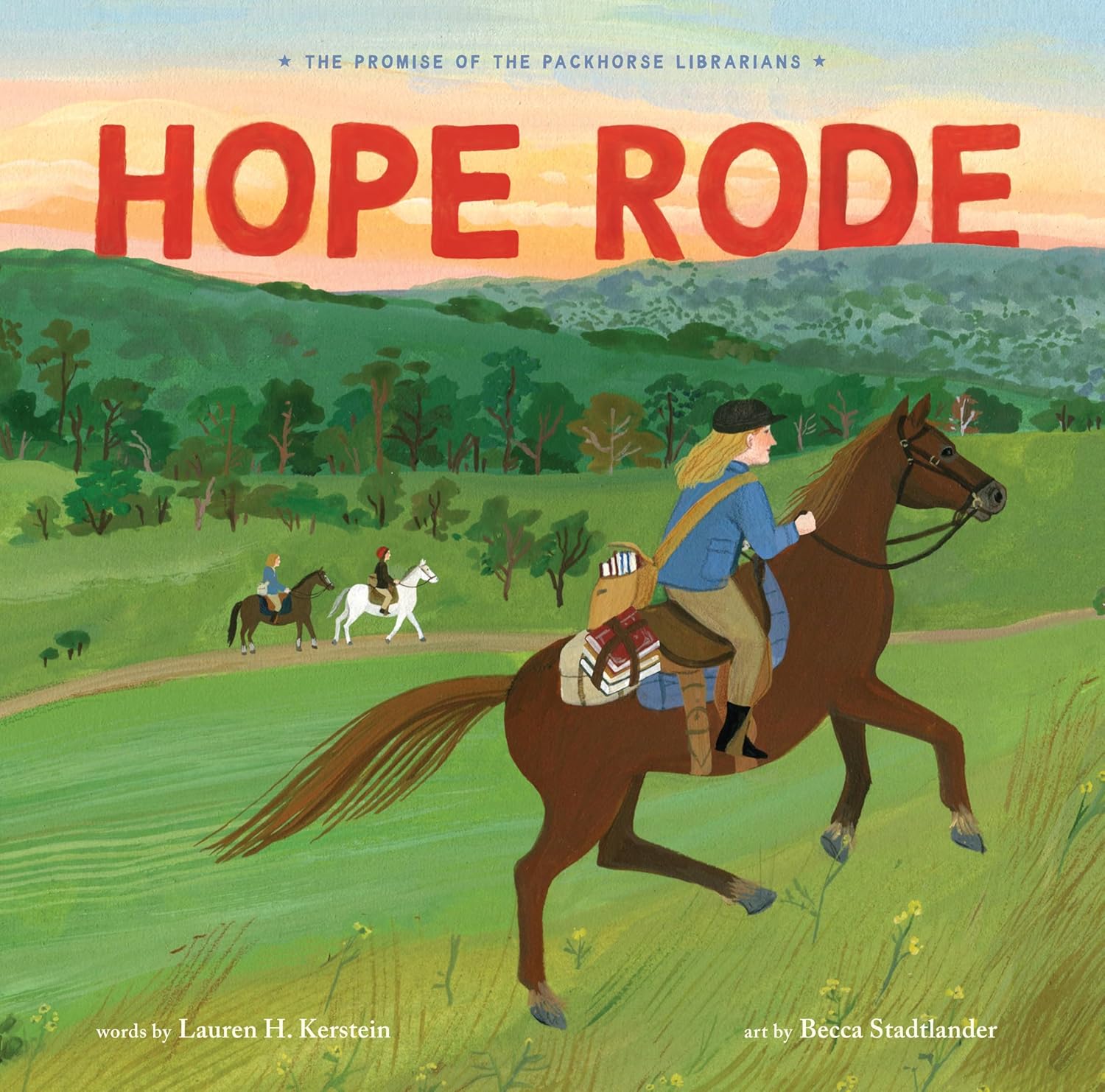 Perfect Picture Book Friday – Hope Rode – Susanna Leonard Hill