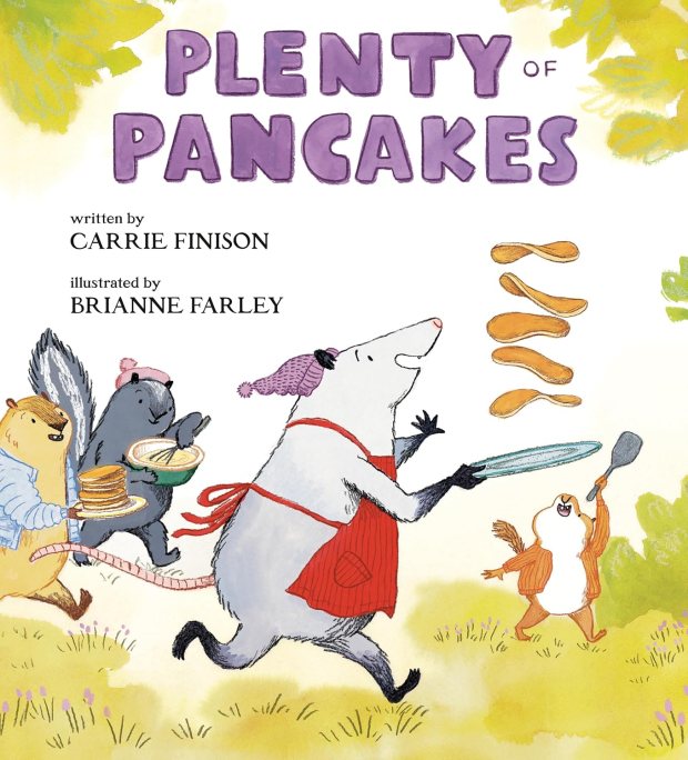 Perfect Picture Book Friday – Plenty Of Pancakes – Susanna Leonard Hill